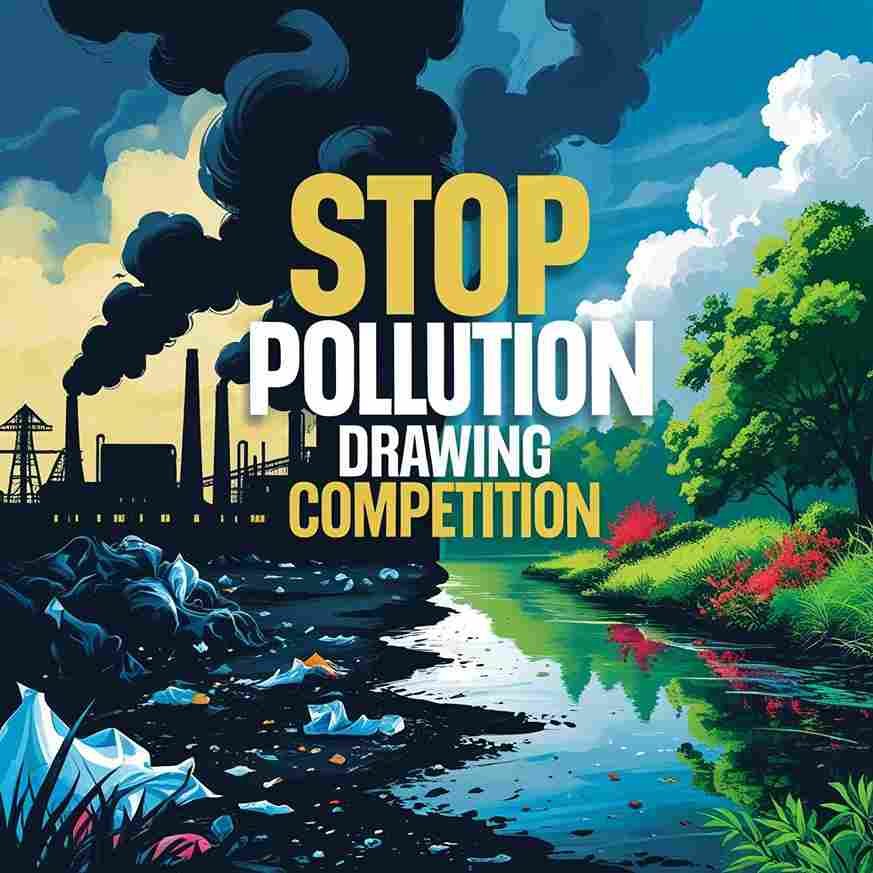 Stop Pollution Drawing Competition